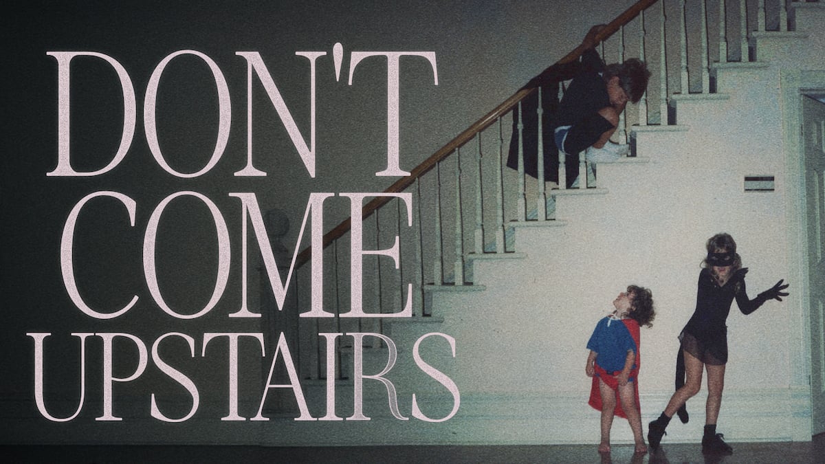 Don't Come Upstairs | Films | CBC Gem