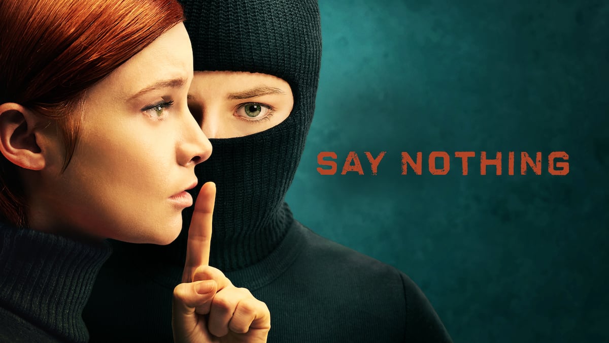Say Nothing | Season 1 | CBC Gem